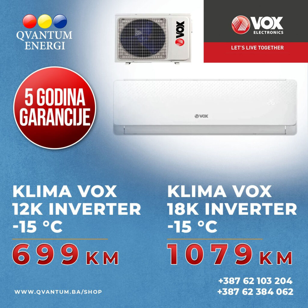VOX KLIMA KLIME 12KA 18KA AKCIJA INVERTER 5 GOD GARANC - QVANTUM